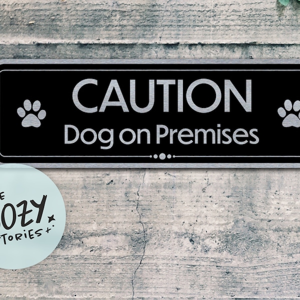 Dog on Premises Sign - Etsy