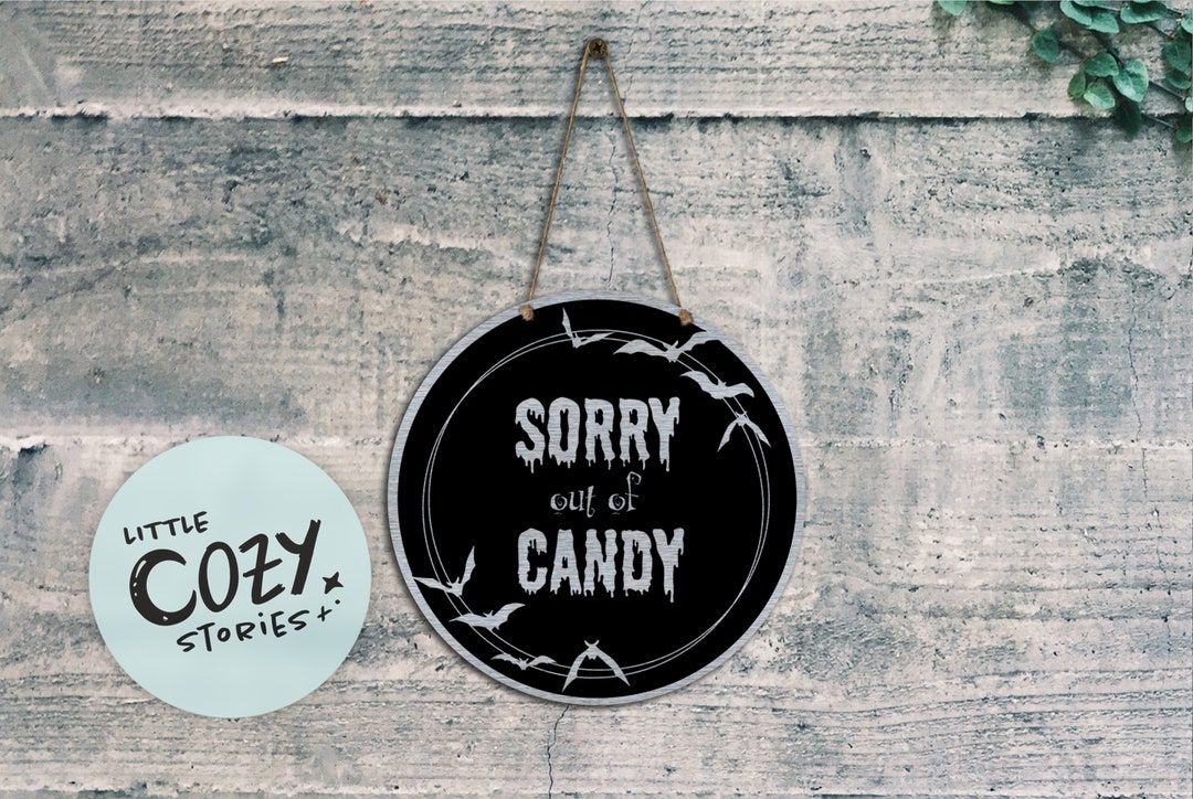 Sorry Out of Candy Sign | Custom Halloween Sign | Halloween Gift ...