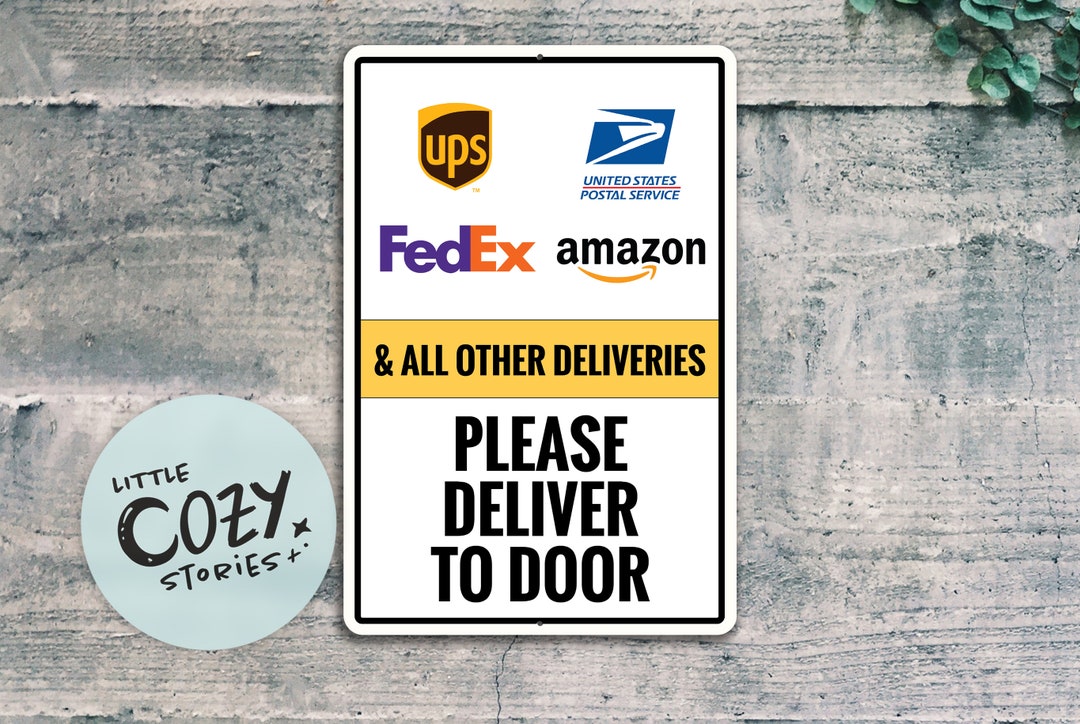 Custom Please Deliver to Door Sign Deliveries Sign Directional ...
