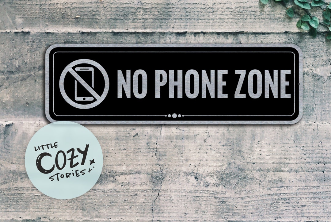 Custom No Phone Zone Sign | No Phone Allowed Sign | Entrance Sign ...