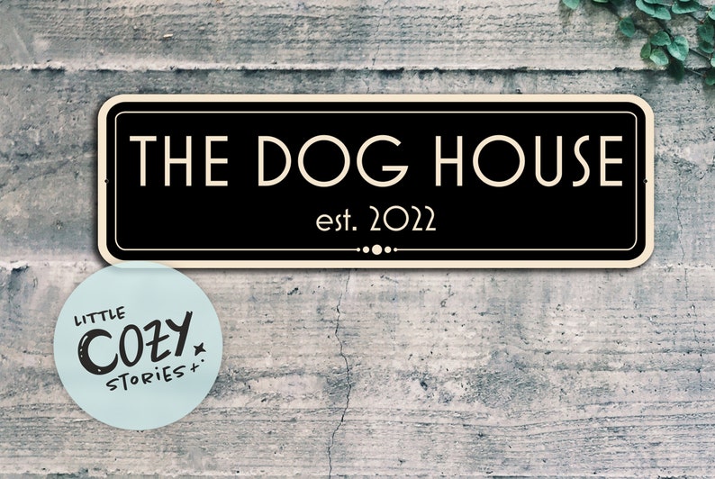 Custom Dog House Sign: Brushed Metal Plaque, Indoor/outdoor Pet Decor ...