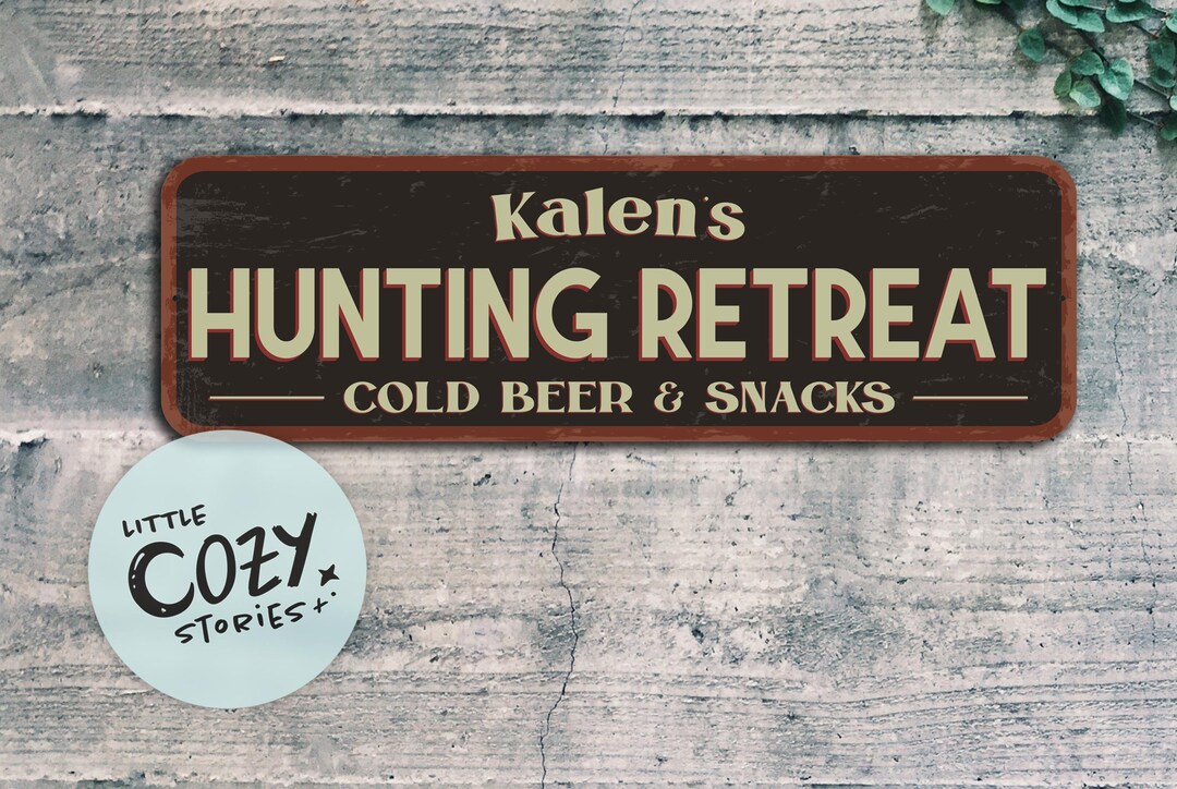 Custom Hunting Retreat Sign: Rustic Cabin Decor, Man Cave Plaque - Etsy