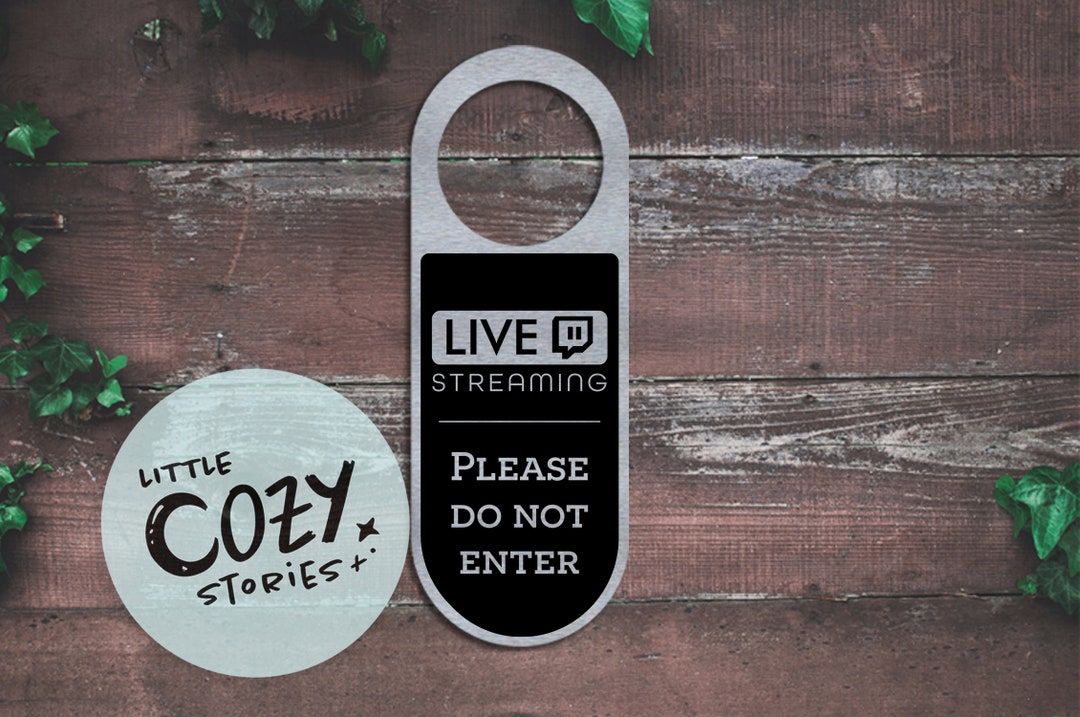 Custom Live Streaming Door Hanger Do Not Enter Sign Do Not Disturb Door ...