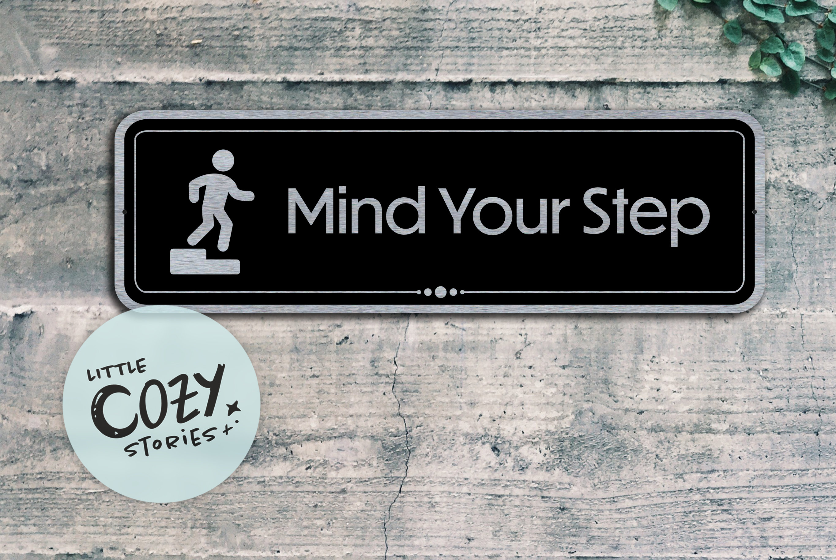 Mind Your Step Sign Custom Warning Sign Custom Outdoor - Etsy Australia