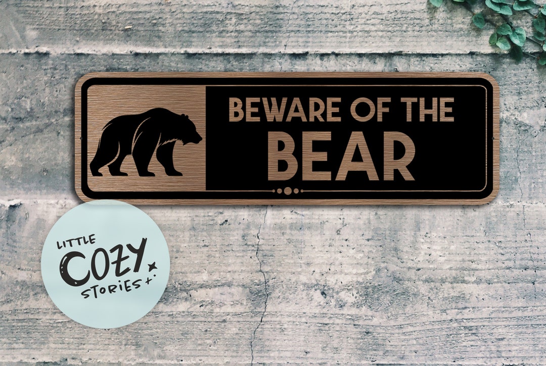 Custom Beware of Bear Sign | Custom Funny Metal Sign | Bear Metal Sign ...