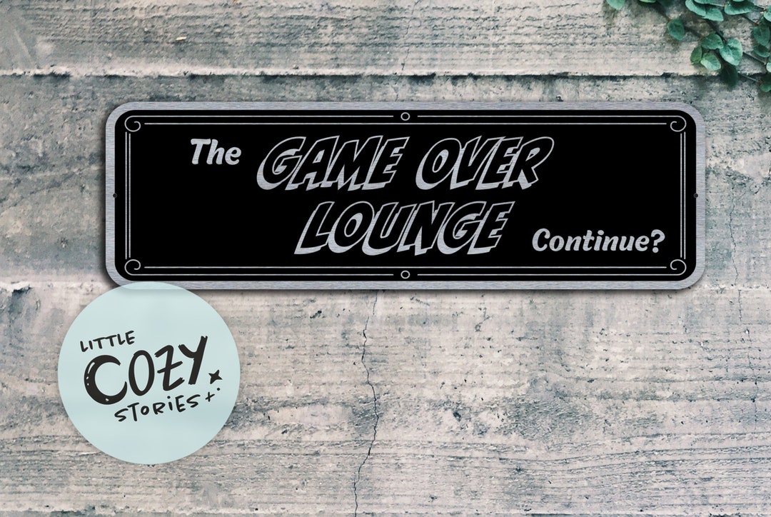 Game Over Lounge Sign: Custom Metal Gamer Room Decor - Etsy