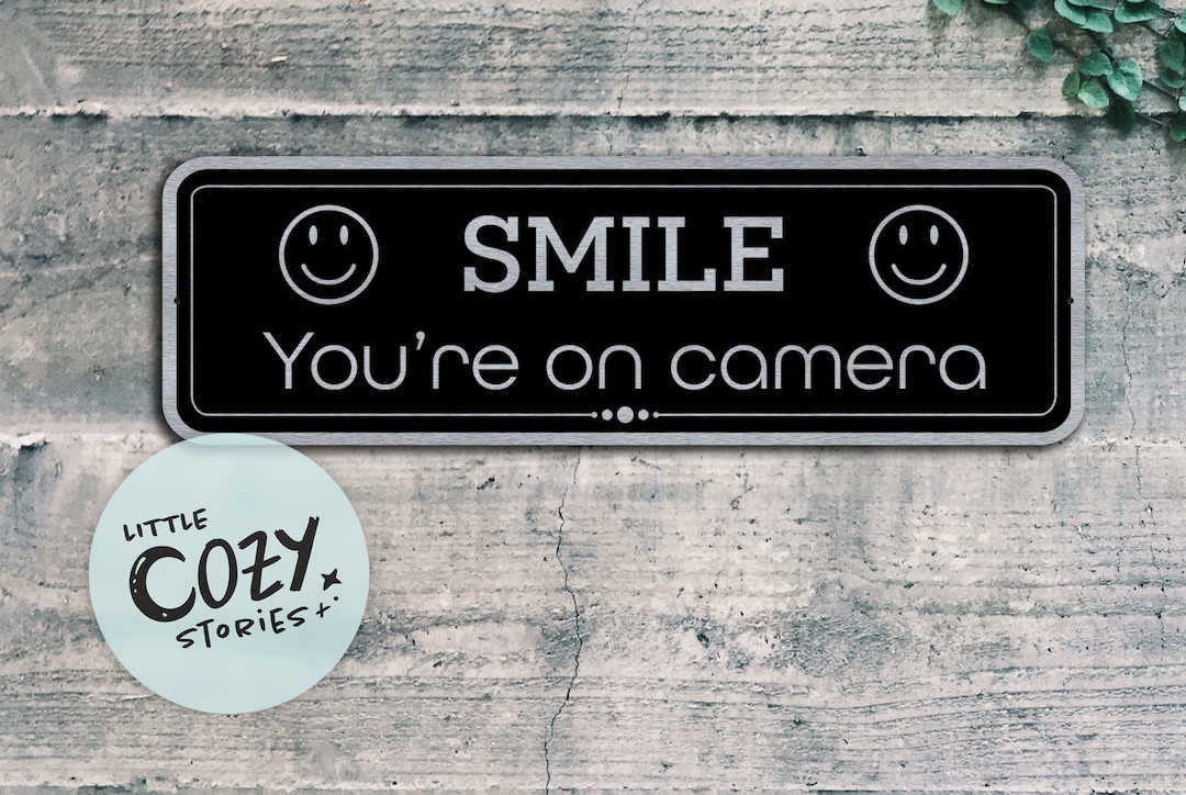 Custom Smile You're on Camera Sign - Custom CCTV Sign - Video ...