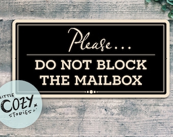 Please Do Not Block the Mailbox Sign Metal Indoor or Outdoor - Etsy