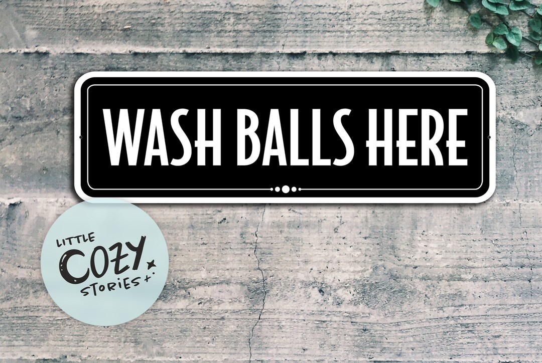 Wash Balls Here Sign | Funny Golf Sign | Golf Wall Art | Golf Sign ...