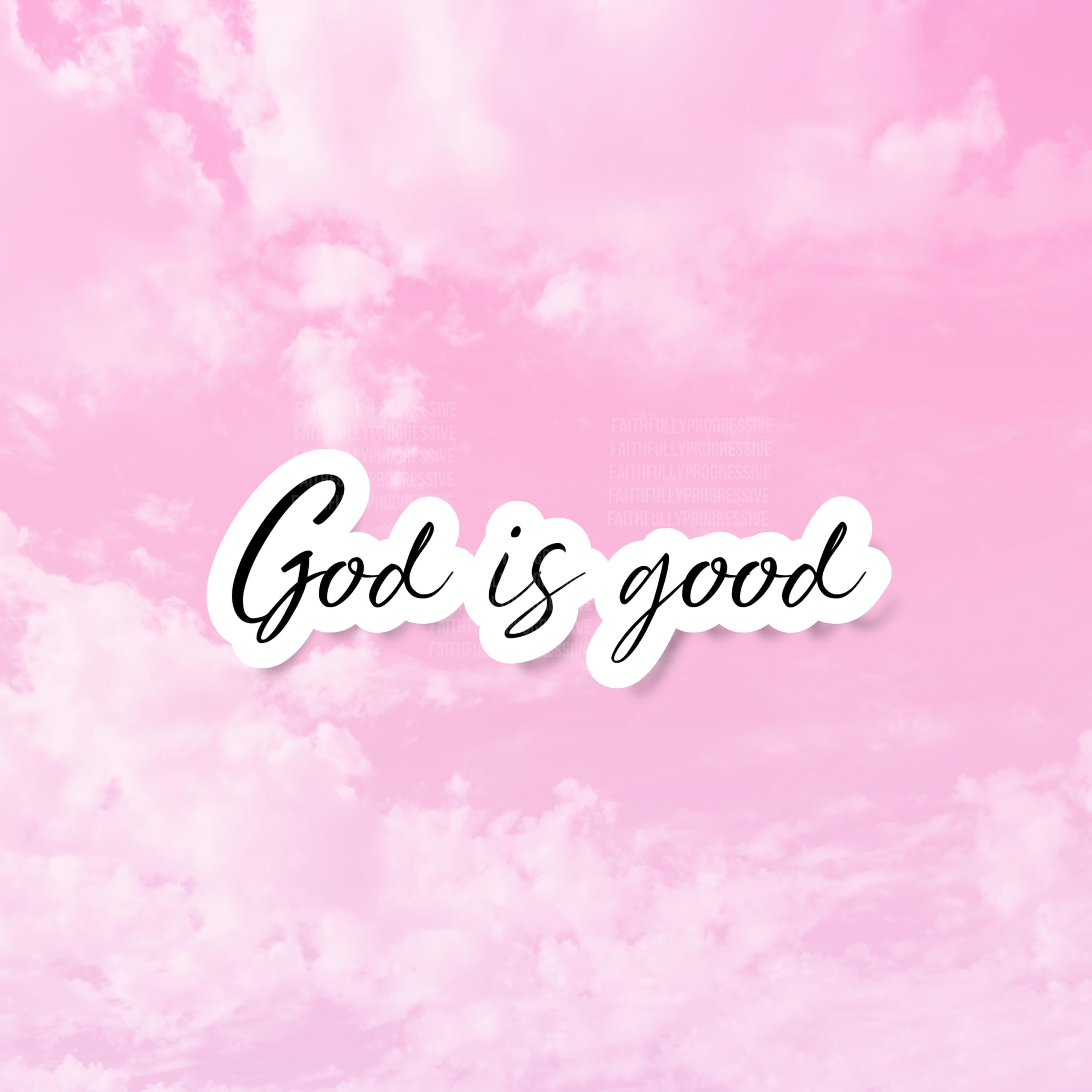 God is Good Sticker, Minimalist Religious Stickers, Girly Christian ...