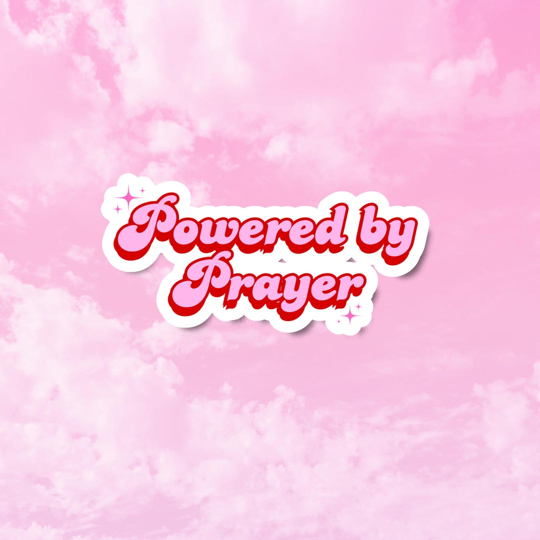 Powered by Prayer Sticker, Pink Religious Stickers, Girly Christian ...