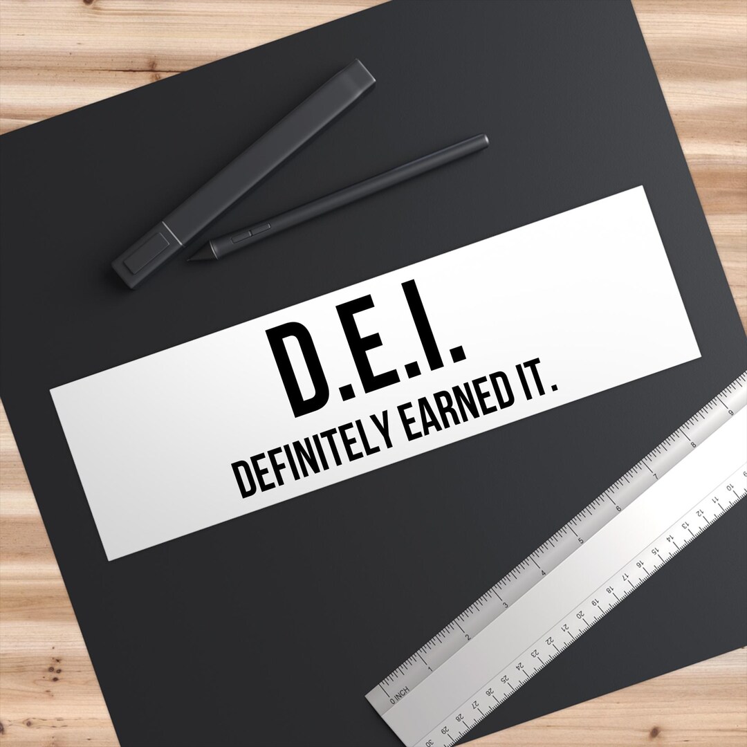 DEI Bumper Sticker - Etsy