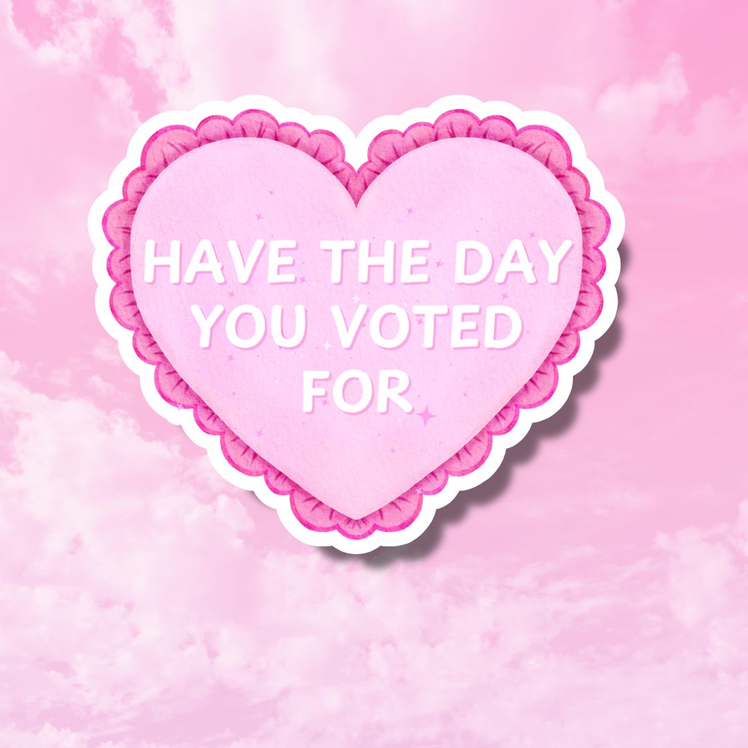 I Didnt Vote for Him Sticker, Candy Heart Decals, Girly Political ...