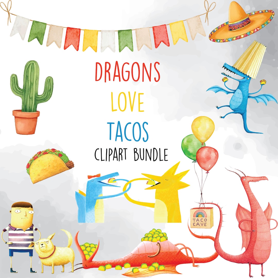 Dragons Love Tacos Clipart Bundle - Dragons Love Tacos PNG Instant ...