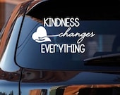 Kindness Changes Everything Vinyl Decal Sticker | Etsy