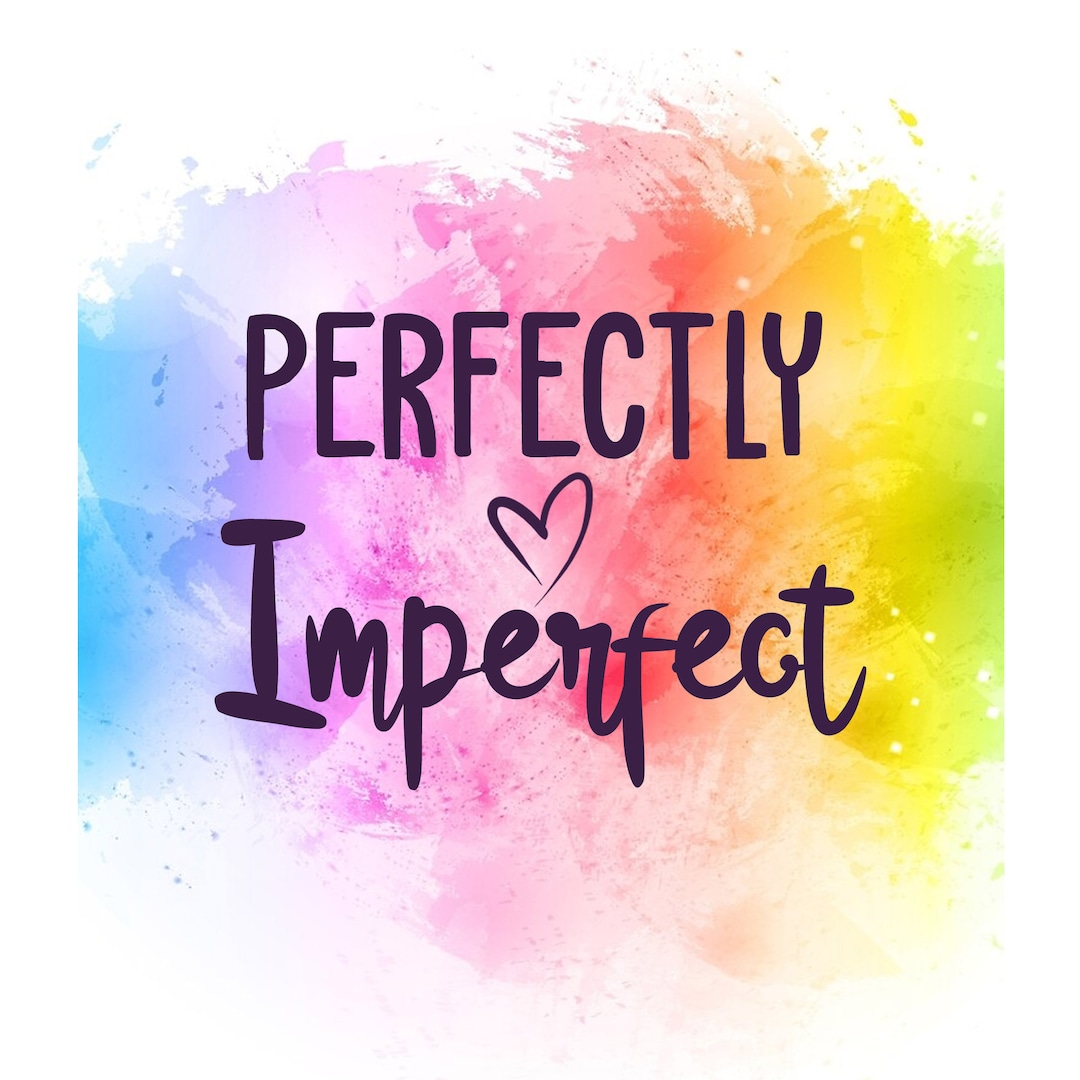 Perfectly Imperfect Vinyl Decal - Etsy