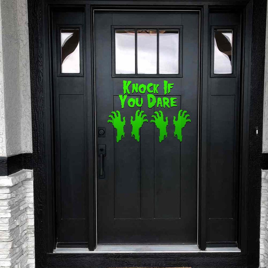 Halloween Knock If You Dare Decal With Spooky Set of X2 Creepy Hands to ...