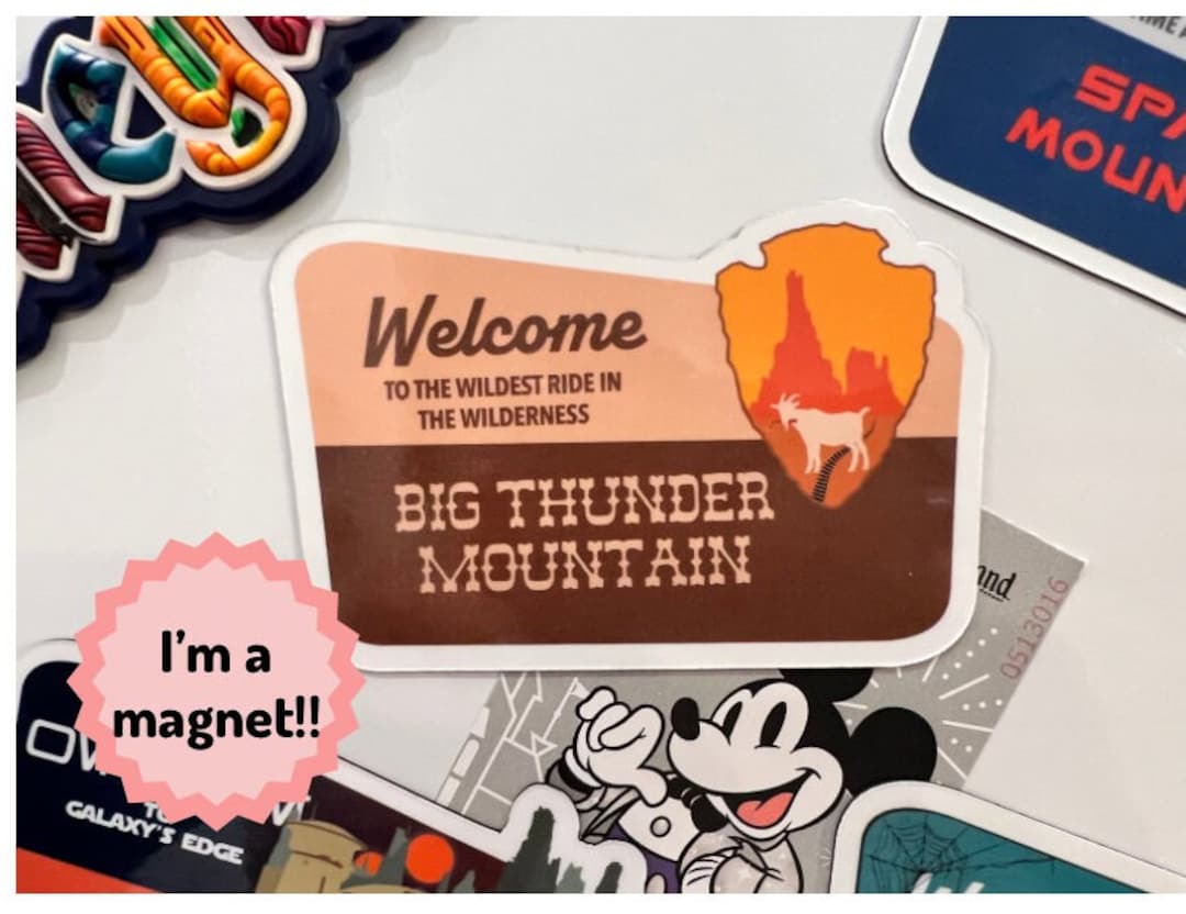 Big Thunder Mountain Magnet, Disneyland Magnet, Disneyland Ride Signs ...