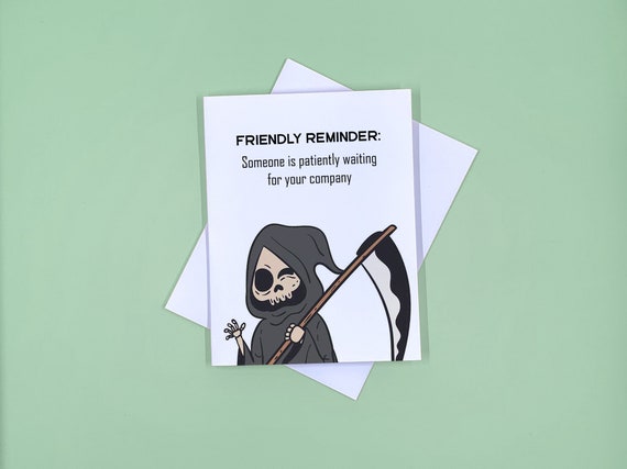 Dark Humour Reaper Birthday Card. Getting Old Dark Humor - Etsy
