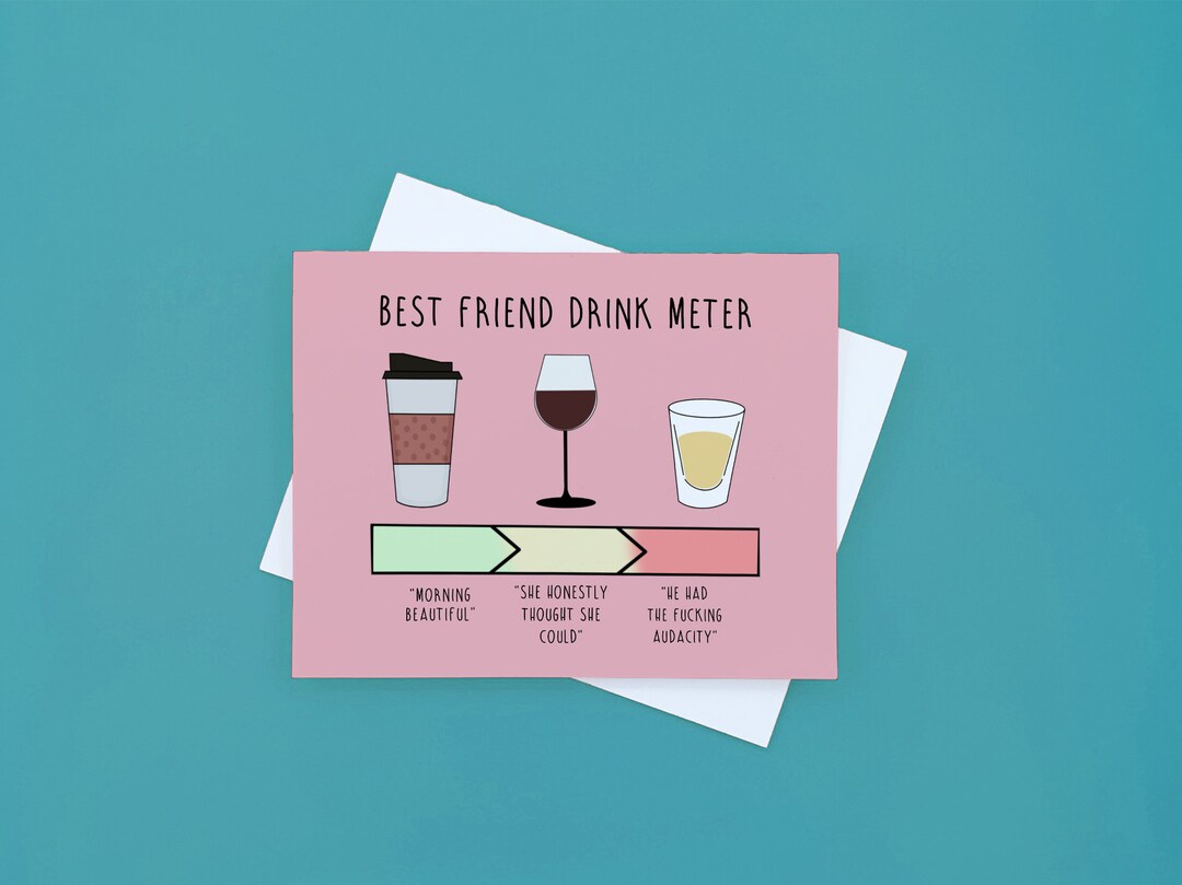 Best Friend Drink Meter Card, Best Friend Card, BFF Card - Etsy