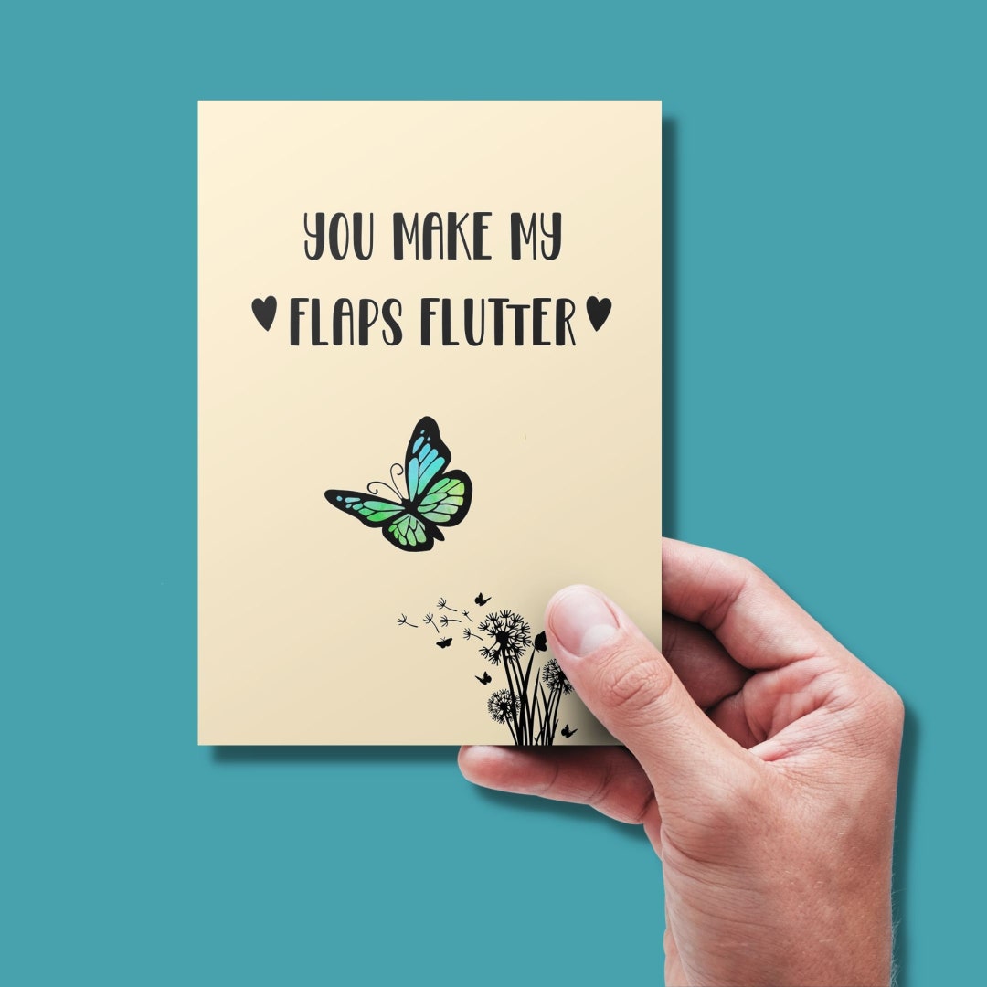 You Make My Flaps Flutter Just Cause Card Funny Card for Her - Etsy