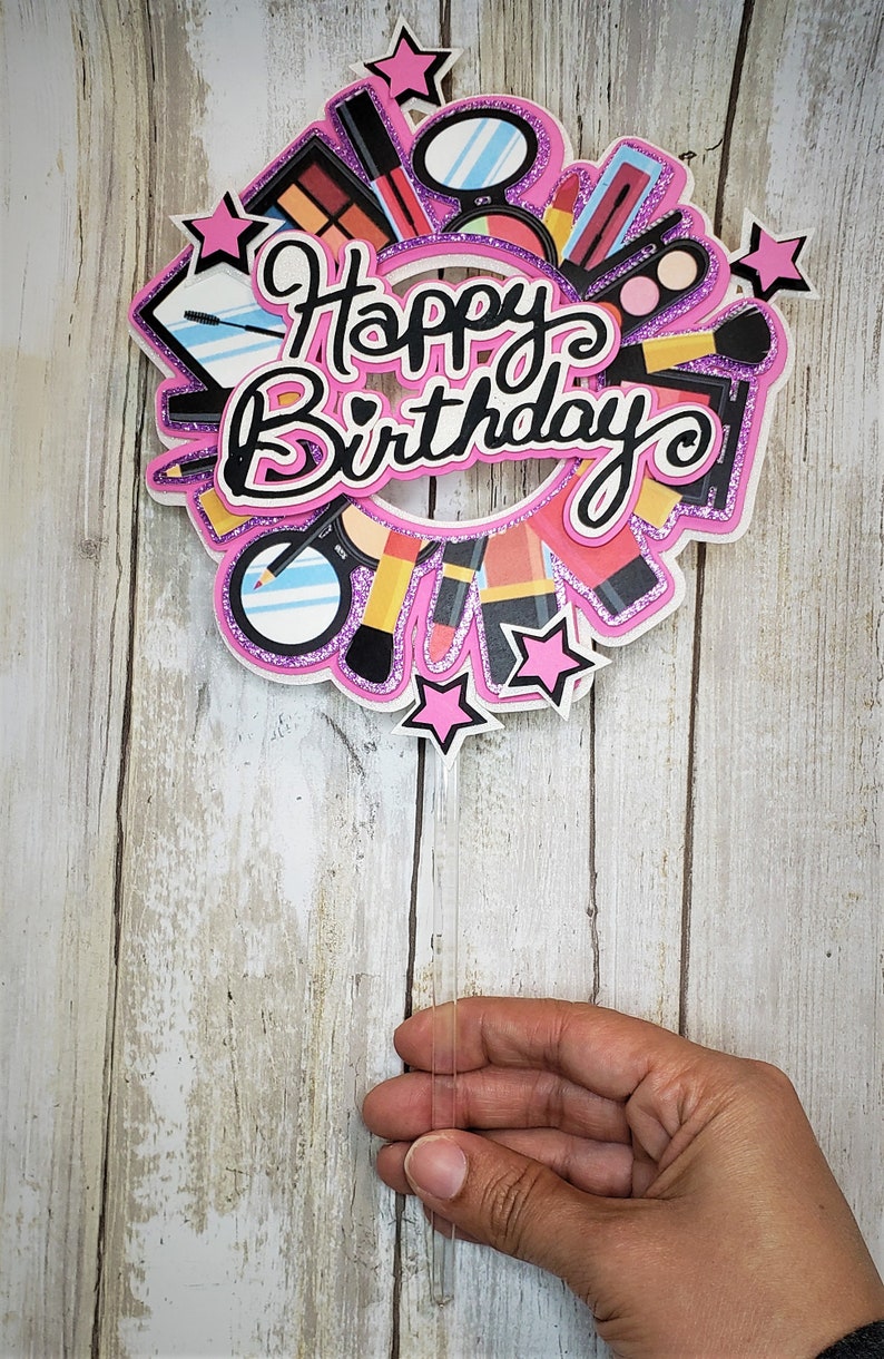 Makeup Cake Topper, Happy Birthday Make Cake Topper, Makeup Party, Girl ...