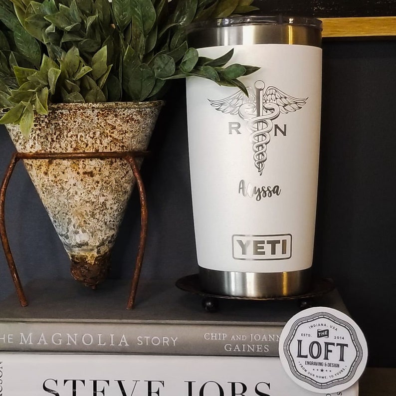 Engraved Yeti for Nurse, Nurse Appreciation Gift, Personalized Nursing ...