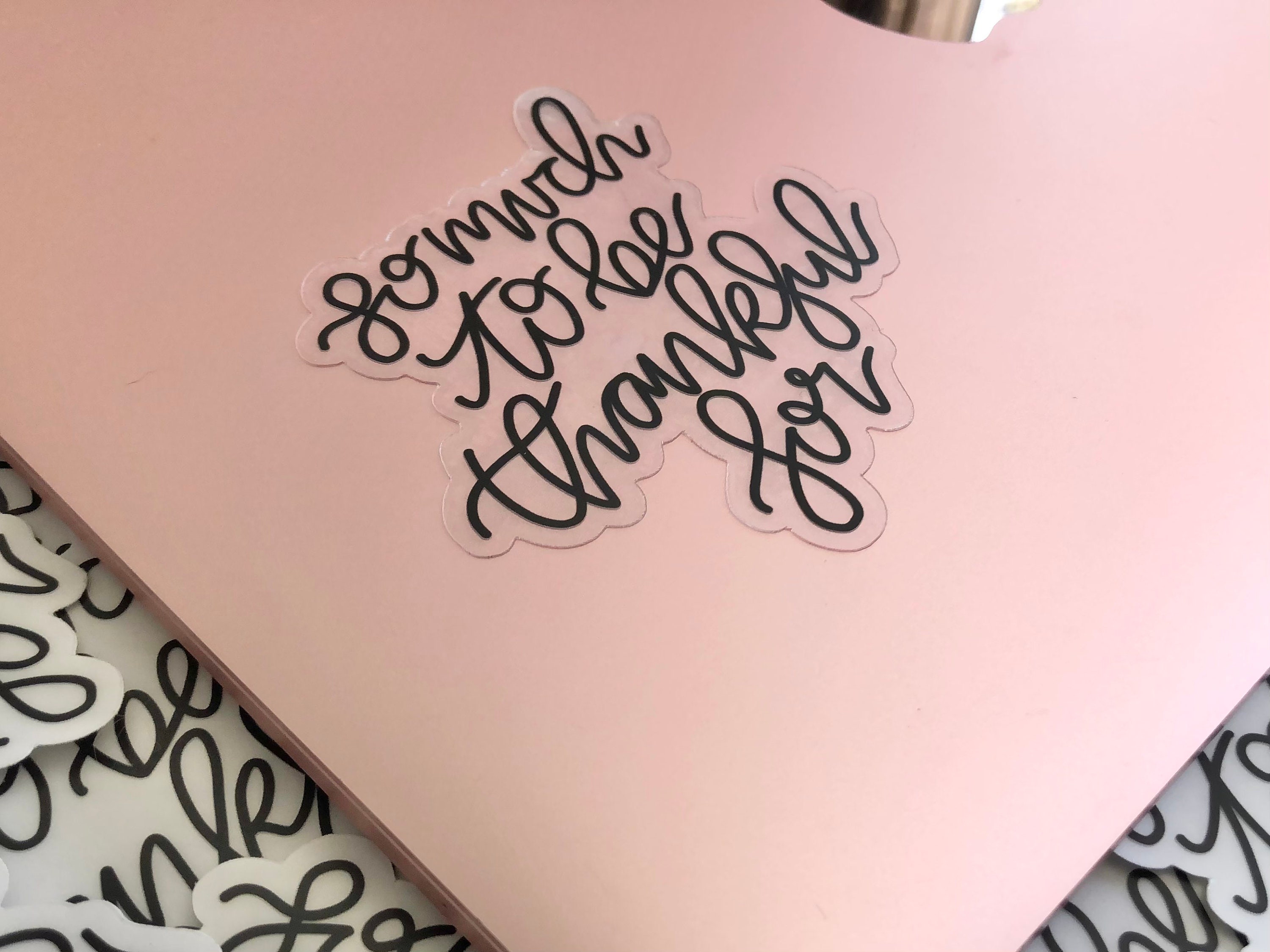 So Much to Be Thankful for Sticker Handlettered Laptop Sticker Mental ...