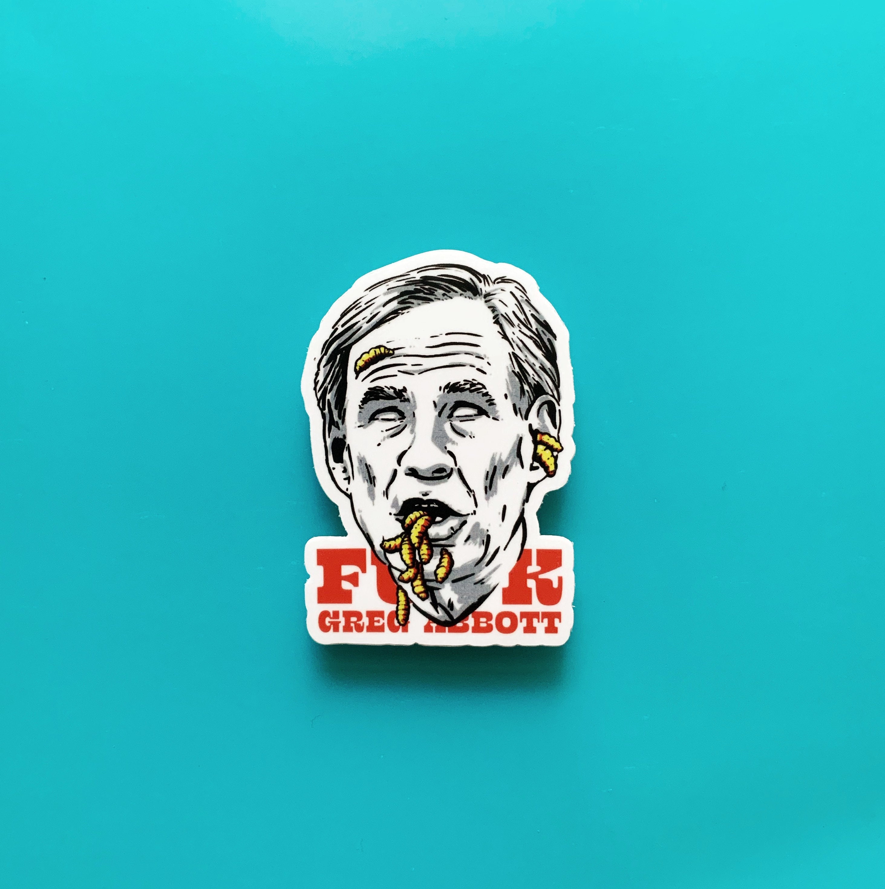 Fck Greg Abbott 3 X 3 Sticker | Etsy