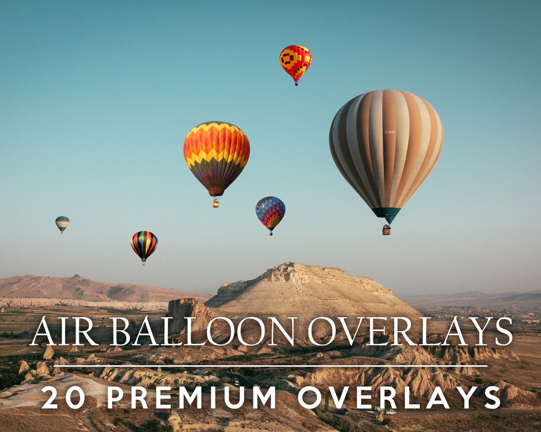 20 HOT AIR BALLOON Photoshop Overlays, Balloon Overlays, Sky Overlays ...