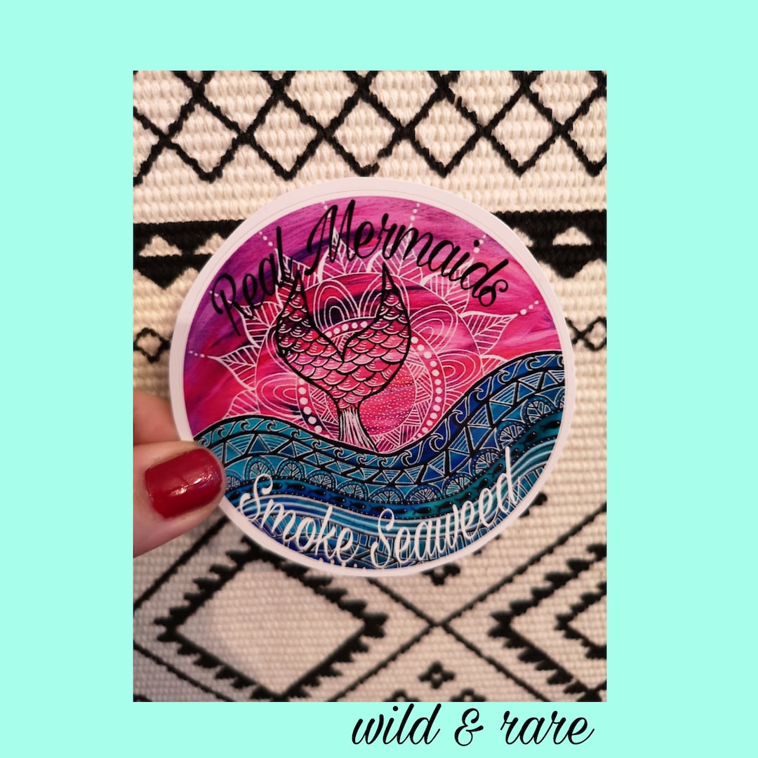 Real Mermaids Smoke Seaweed Sticker Laptop Sticker Mermaid - Etsy