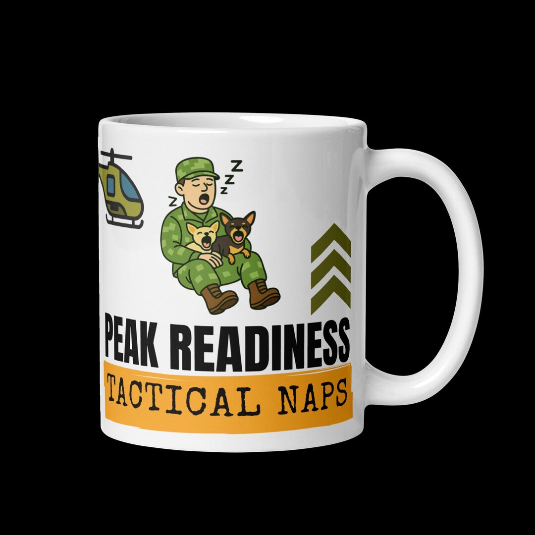 U.S. Army Glossy Mug | "peak Readiness, Tactical Naps Dogs" - Etsy