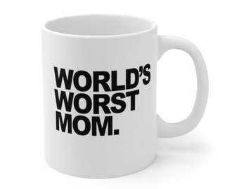 Worlds Worst Mom Mug | Etsy