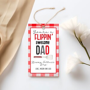 Editable Father's Day Tag You're a Flippin' Awesome Dad Fathers Day ...