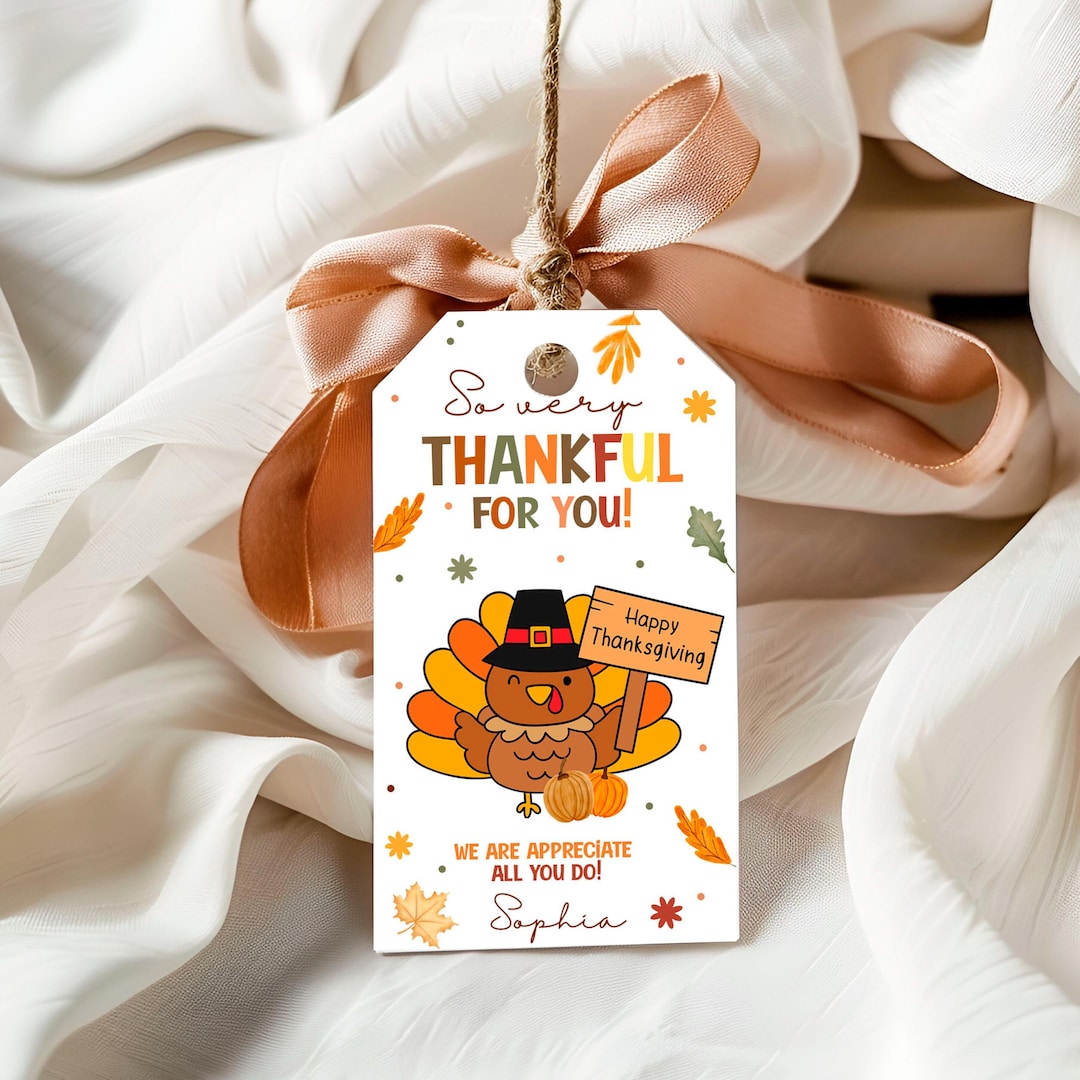 Editable Thanksgiving Gift Tag Thankful for You Pumpkin Gift Tag ...