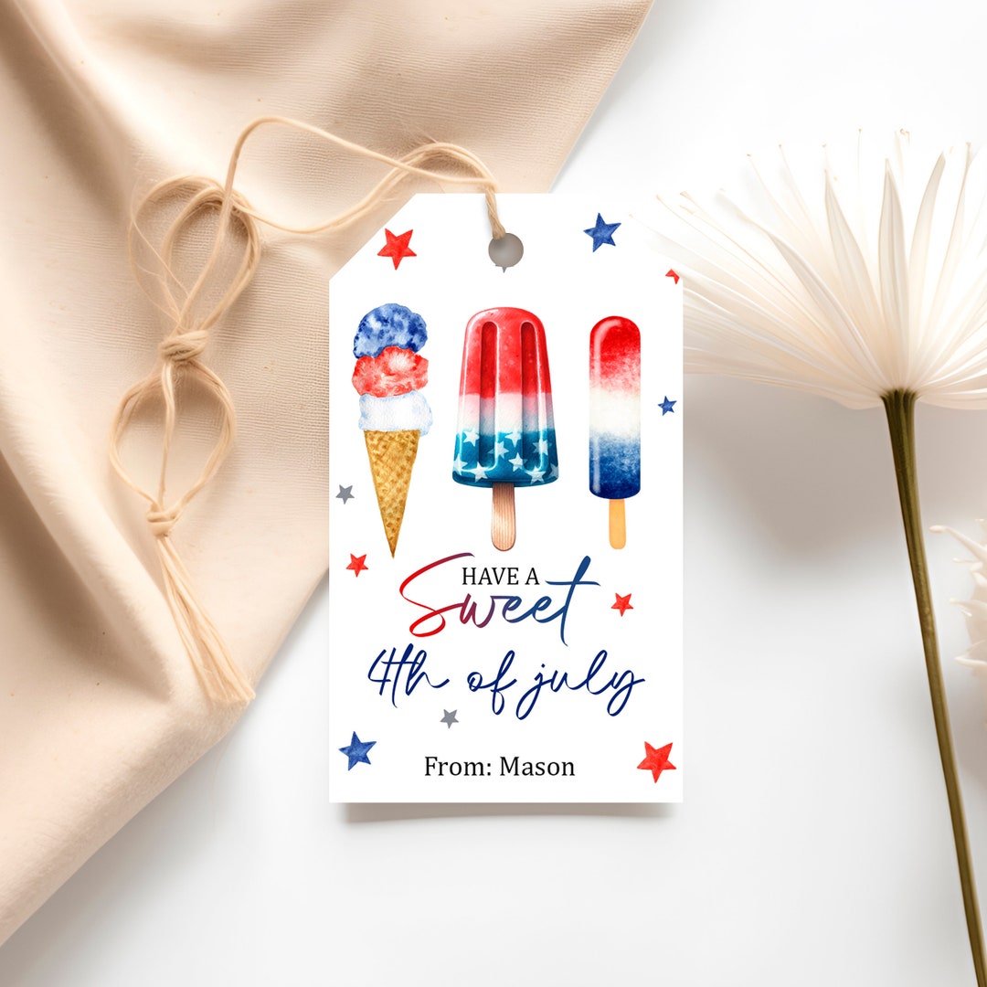 4th of July Popsicle Favor Tag Have a Sweet 4th of July Independence ...