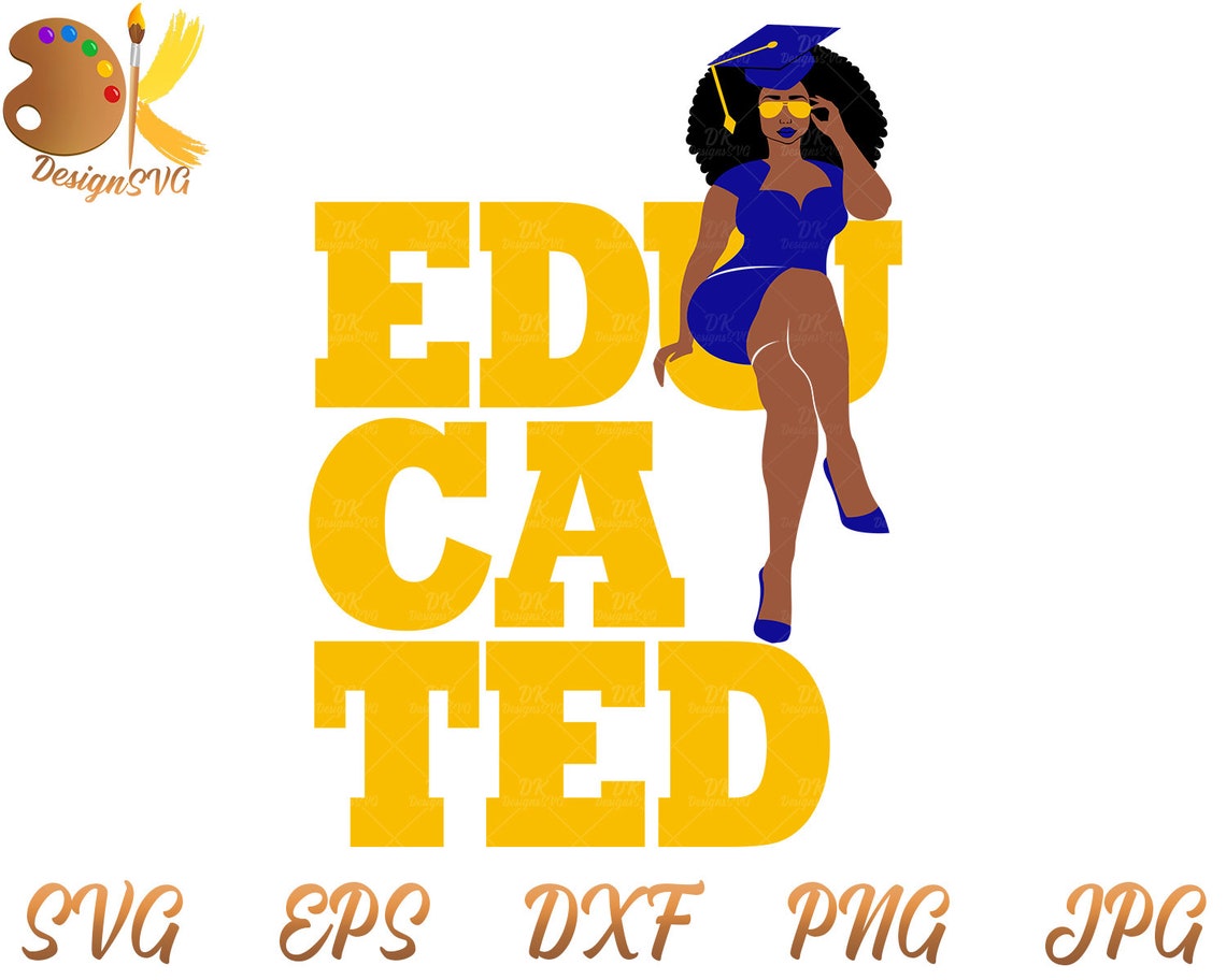 Educated Black Woman SVG Black Woman Graduation Svg Afro - Etsy