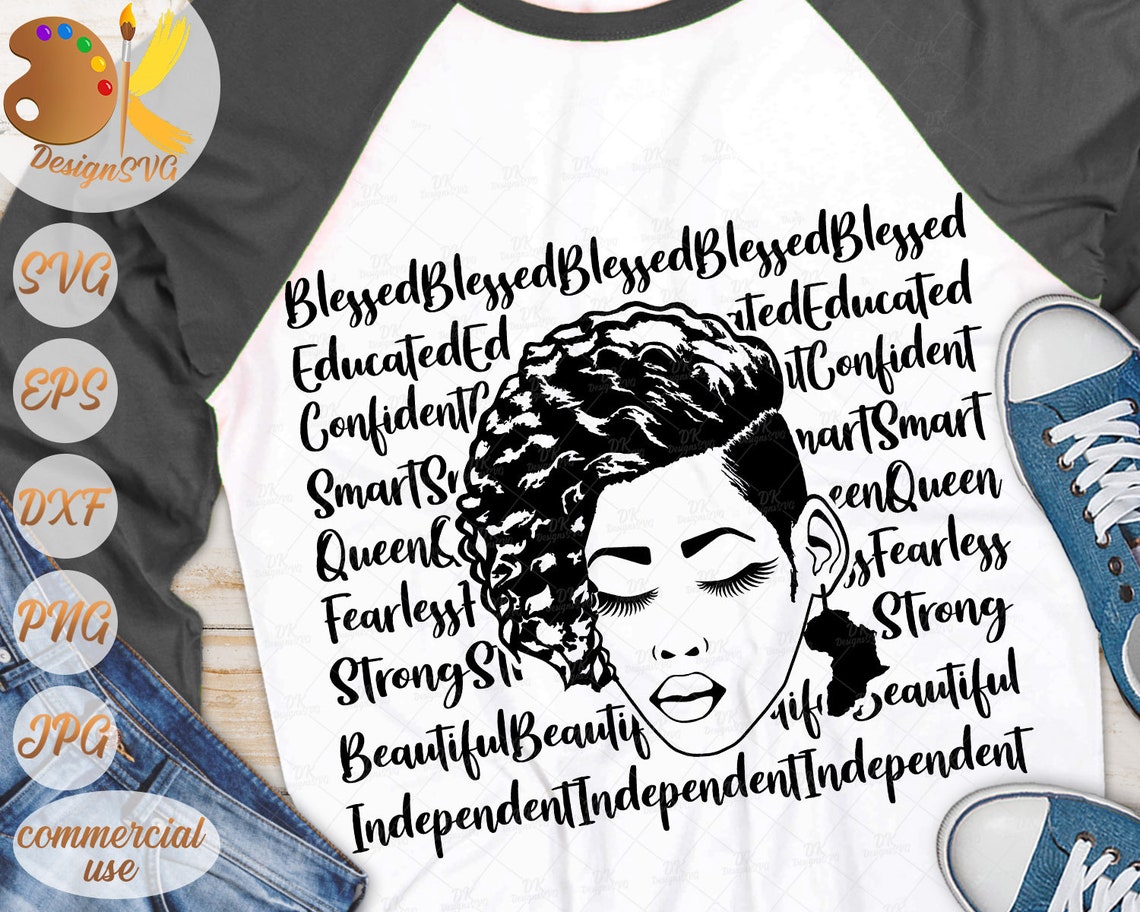 Black Woman SVG | Independent Woman SVG | Blessed Woman SVG | Strong ...