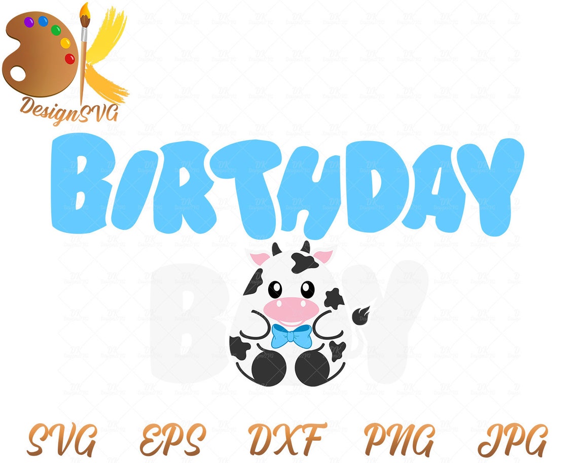 Birthday Boy Svg Boy Cow SVG Cute Cow SVG Baby Cow Svg | Etsy