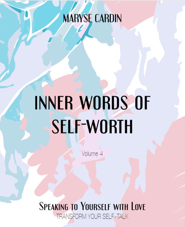 Self Help Workbook Volume 4 Inner Words of Self Worth Speaking to ...