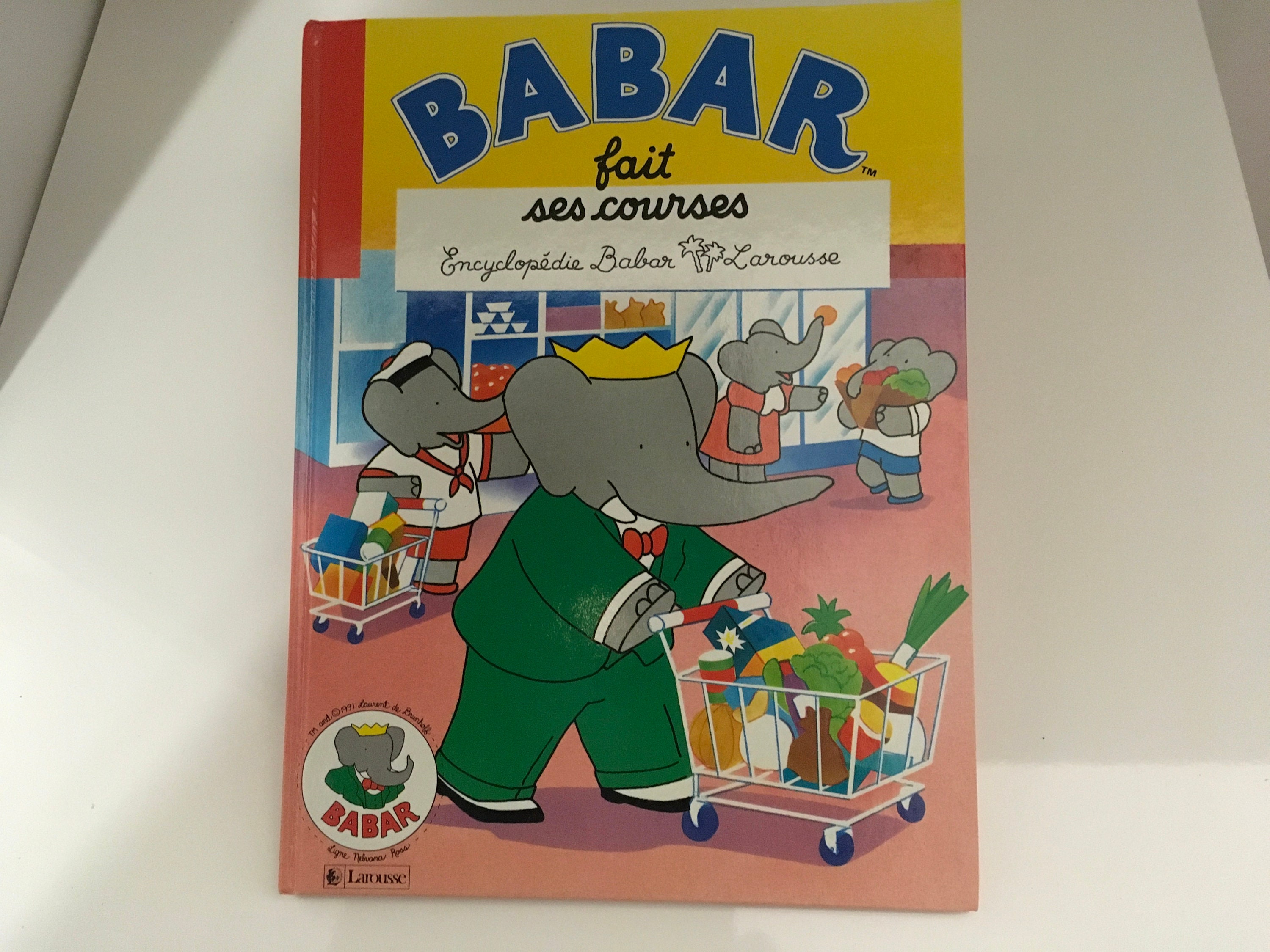 1991 Babar Book ( Babar Fait Ses Courses ) French Language 45 Pages ...