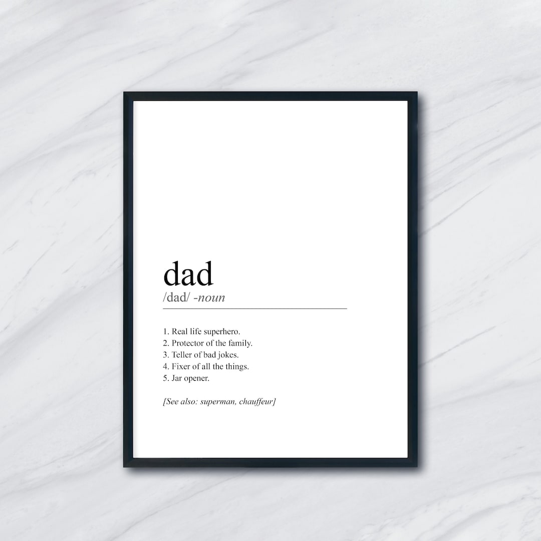 Dad Definition Printable, Father's Day Poster, Cute Saying, Typography ...
