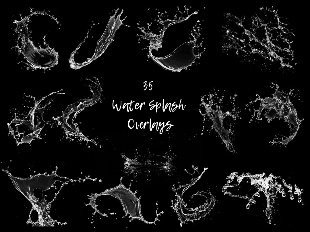 35 Water Splash Overlays, Transparent Background, Photoshop Overlays - Etsy