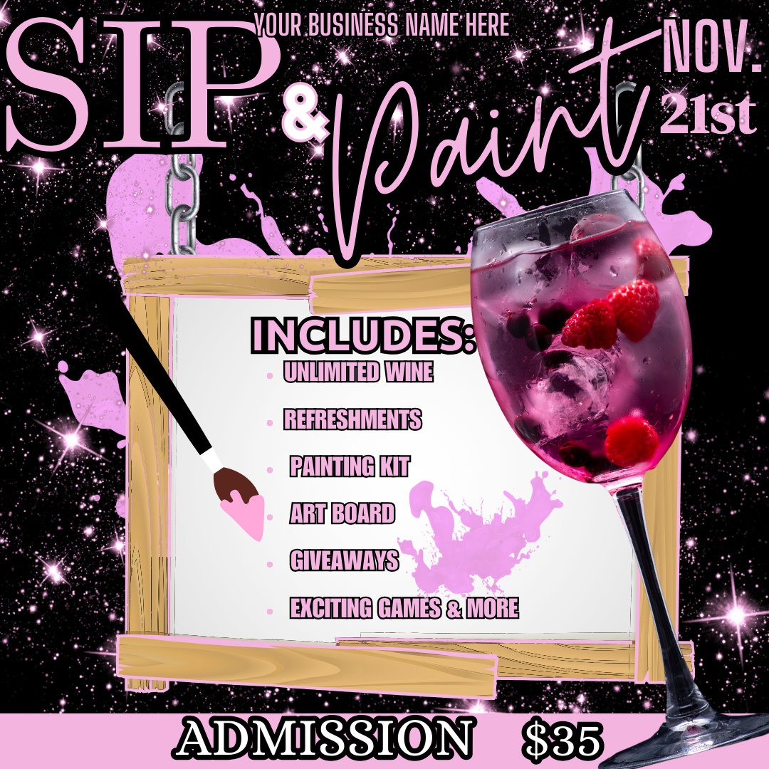 Sip and Paint Flyer, DIY Flyer Design Template, Paint and Sip Flyer ...