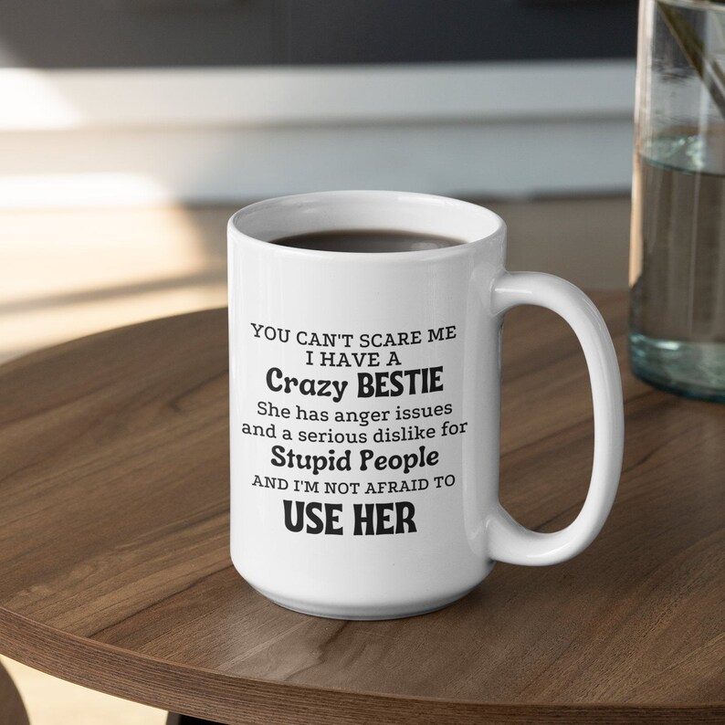 Bestie Coffee Mug Best Friends Coffee Cup You Can't - Etsy