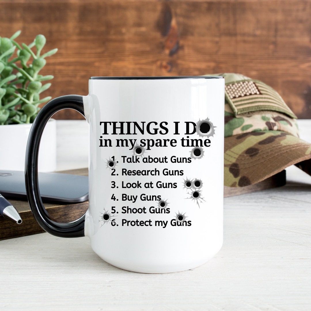 Gun Addiction Coffee Mug Gun Enthusiast Gift for Gun Shooting Hobby ...