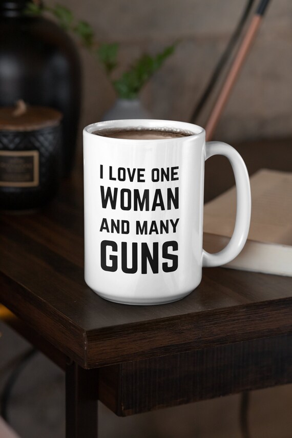 Funny Gun Coffee Mug Gift for Gun Lover Funny Gun Mug Gun - Etsy