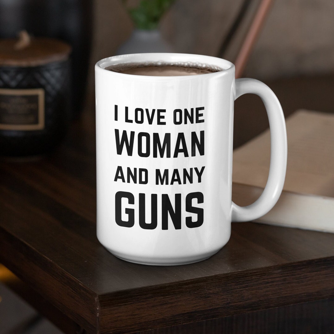 Funny Gun Coffee Mug Gift for Gun Lover Funny Gun Mug Gun Collector I ...
