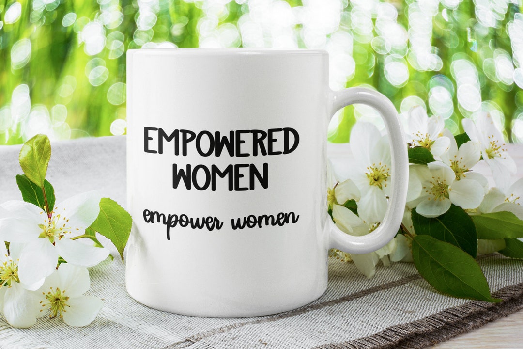 Strong Women Coffee Mug Empowered Women Empower Women - Etsy Nederland