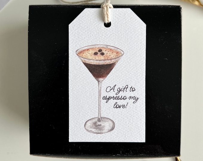 Espresso Martini Gift Tag, Personalized Gift Tag, A Gift to Espresso My ...
